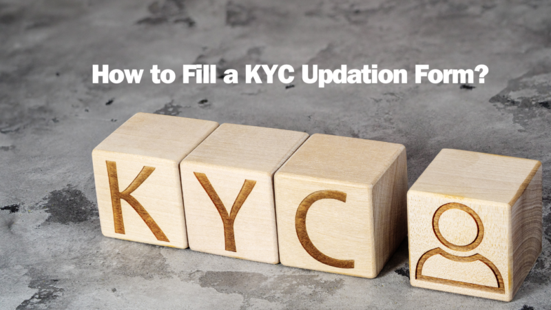 How to Fill a KYC Updation Form (1) | Government forms State and ...